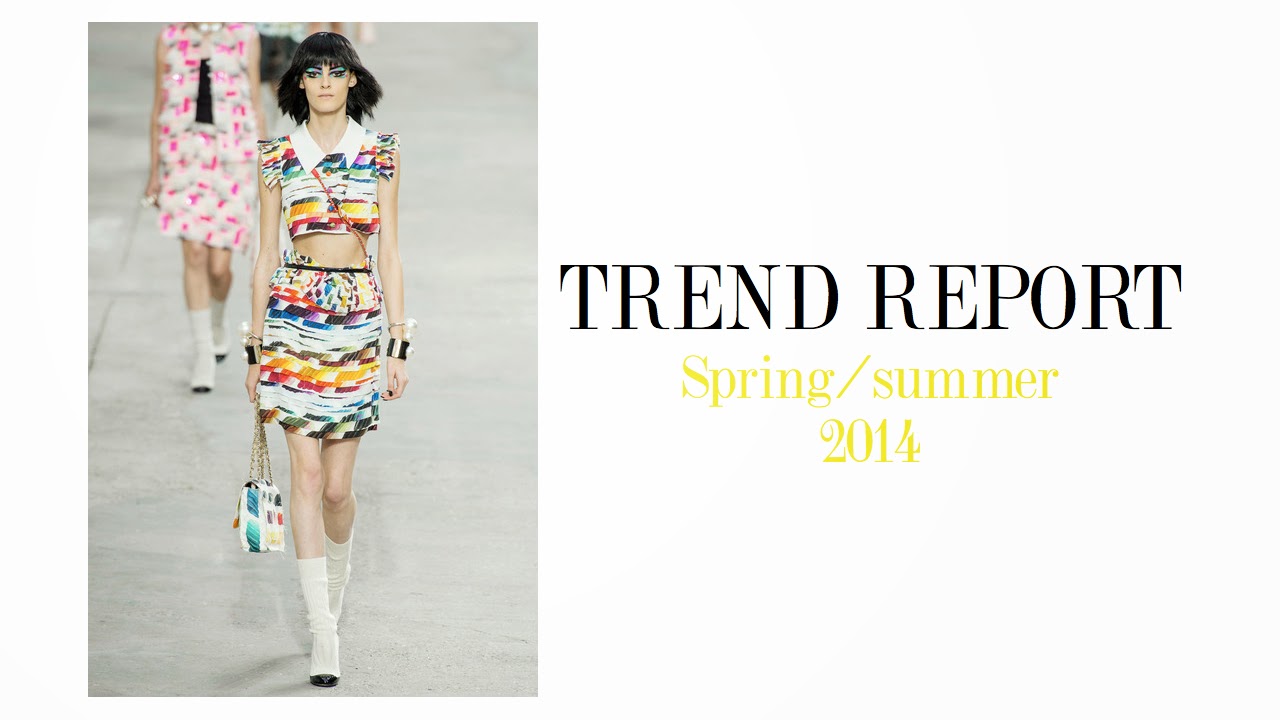 SPRING/SUMMER 2014 TREND REPORT ! | CHIC TALK | CHIC TALK
